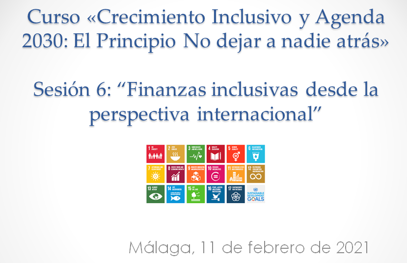 Finanzas inclusivas desde la perspectiva internacional (11/2/2021, min. 99) • El blog de José Mª ...